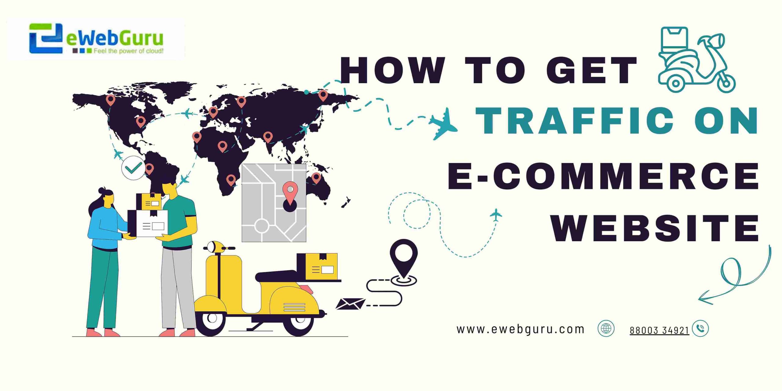 How to get traffic on E-commerce Website